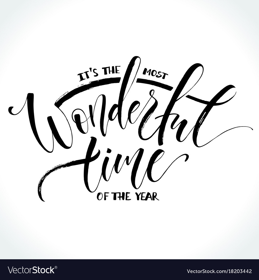 Most wonderful time year lettering Royalty Free Vector Image