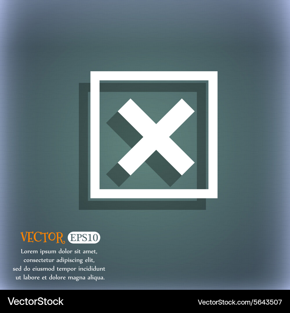 Cancel icon symbol on the blue-green abstract Vector Image