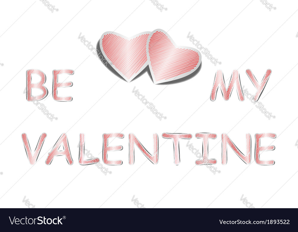 Design heart background with words be my valentine