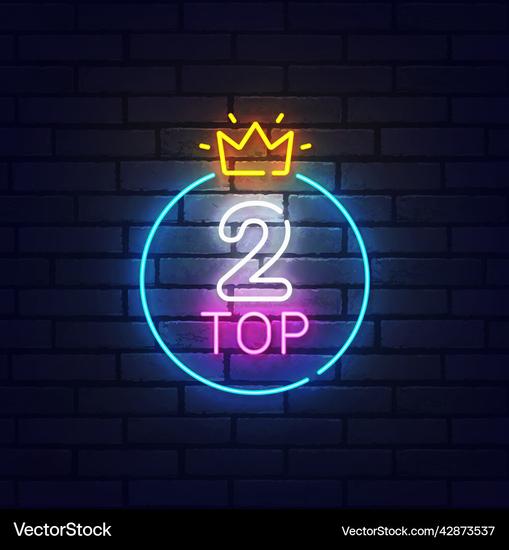 Top 2 neon sign bright signboard light banner Vector Image