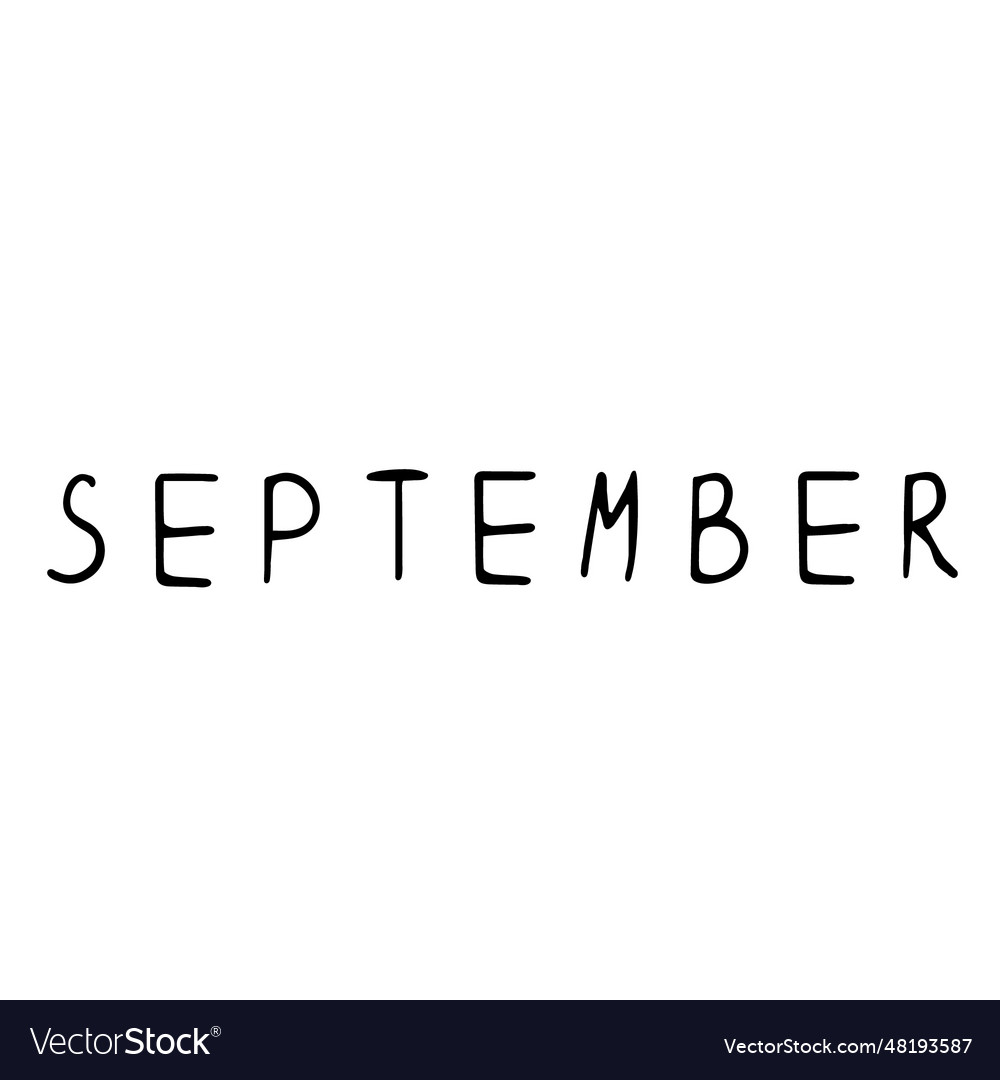 Doodle text with the name of the month september Vector Image