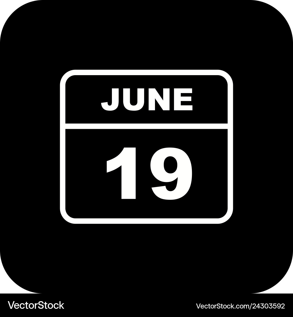 June 19th date on a single day calendar Royalty Free Vector