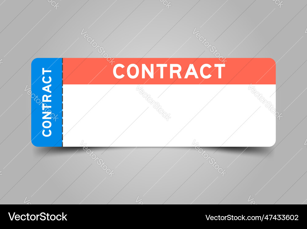 Blue and orange color ticket with word contract Vector Image