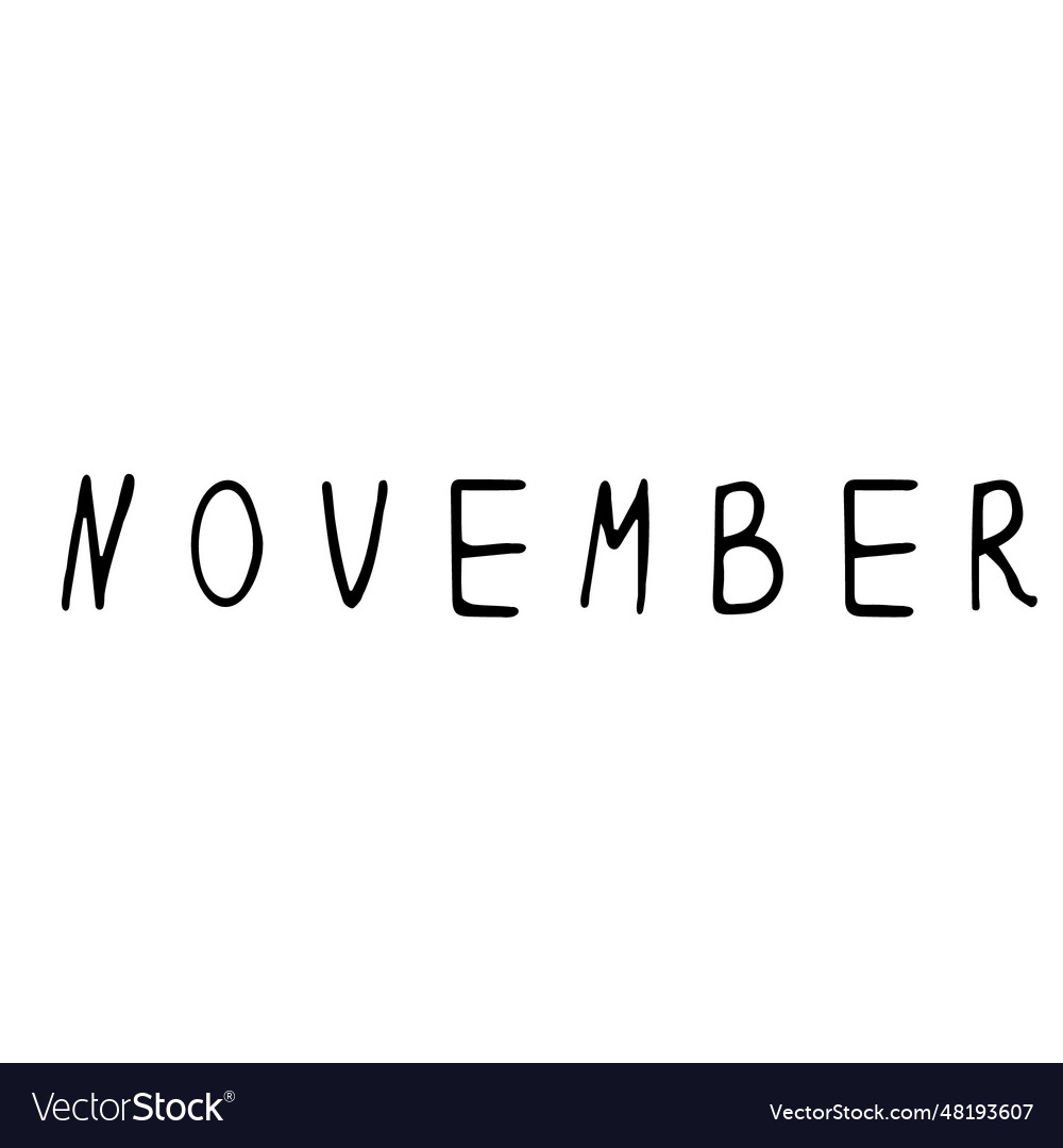Doodle text with the name of the month november Vector Image