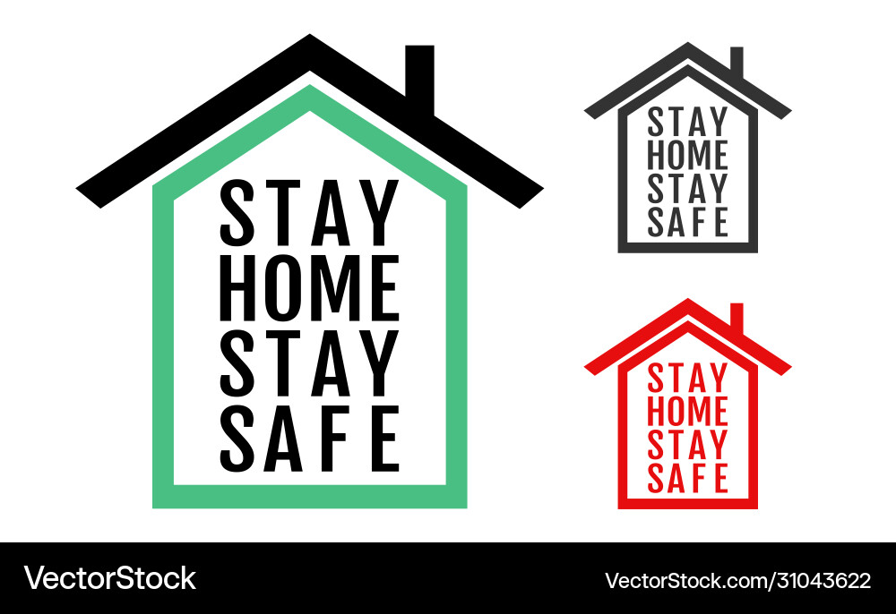 Icon house with text stay home safe Royalty Free Vector