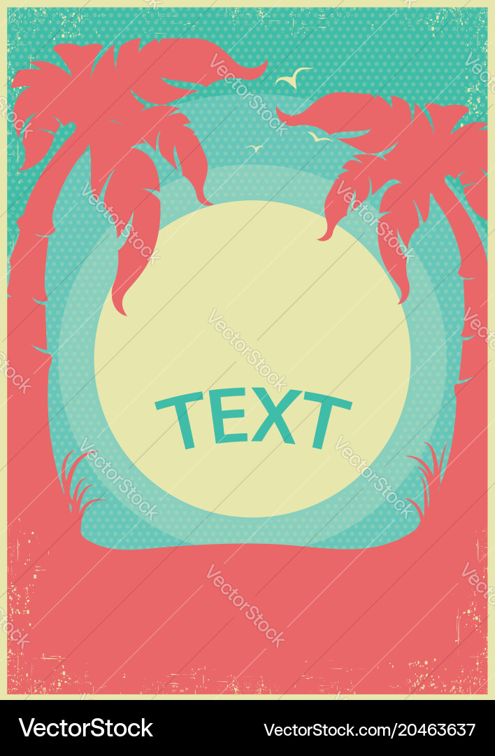 Tropical paradise retro poster horizon background Vector Image