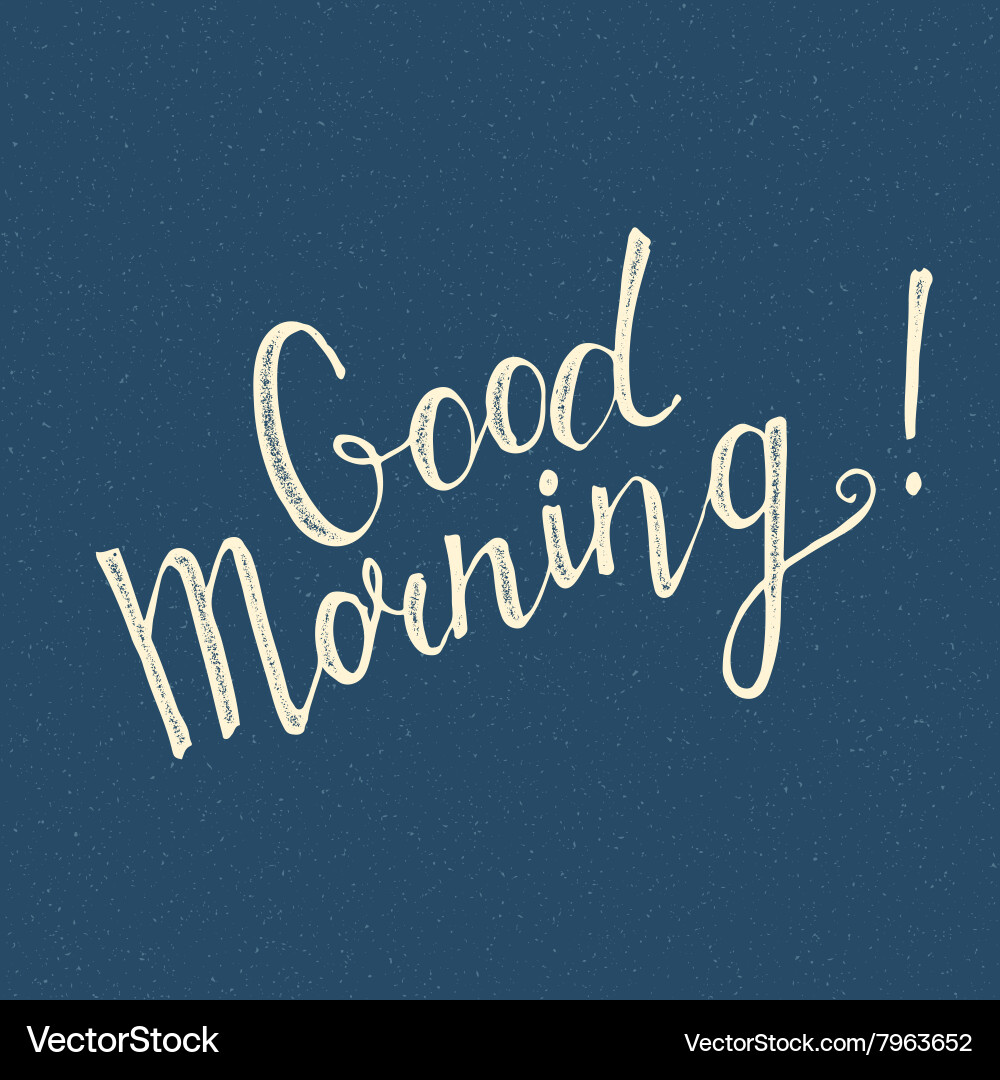 Good morning handwritten lettering Royalty Free Vector Image