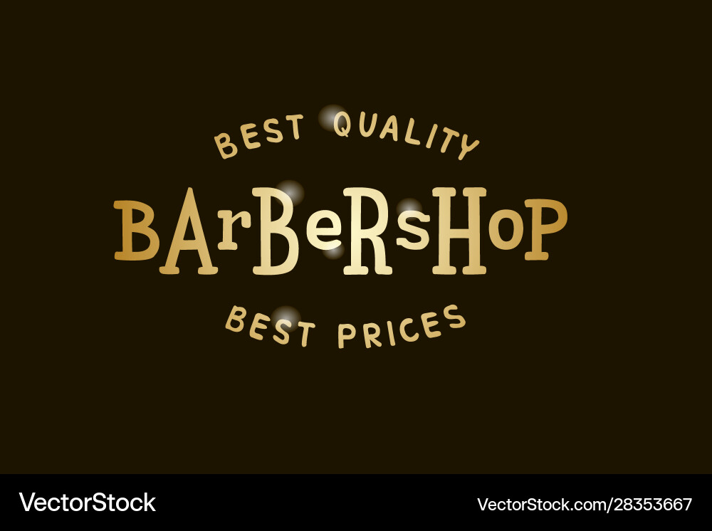 Barbershop best quality lettering Royalty Free Vector Image
