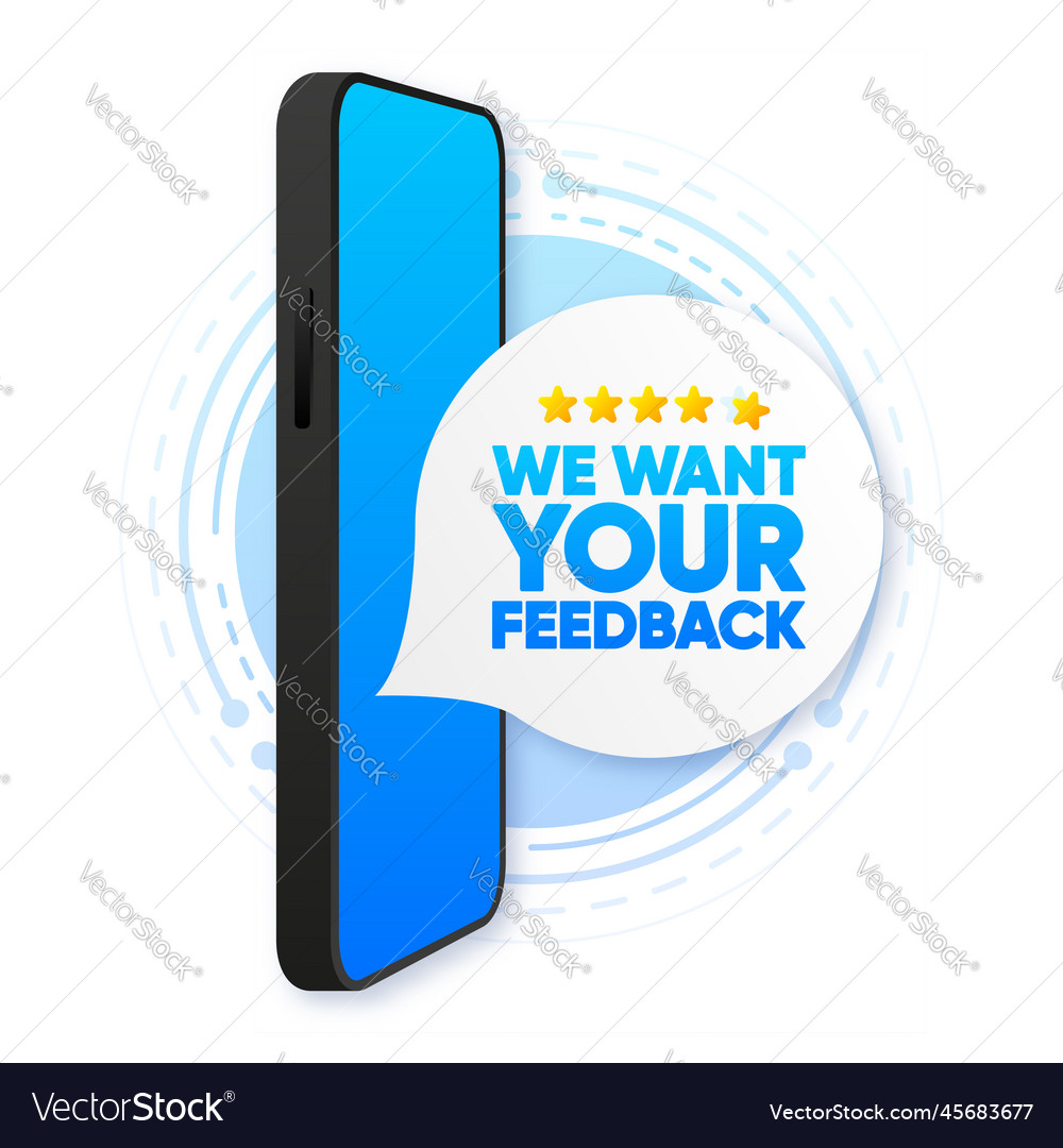 We want your feedback customer survey Royalty Free Vector