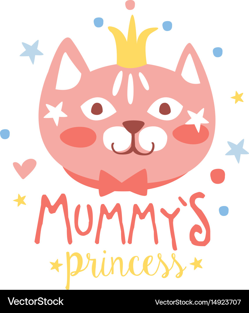 Mummys princess label colorful hand drawn Vector Image