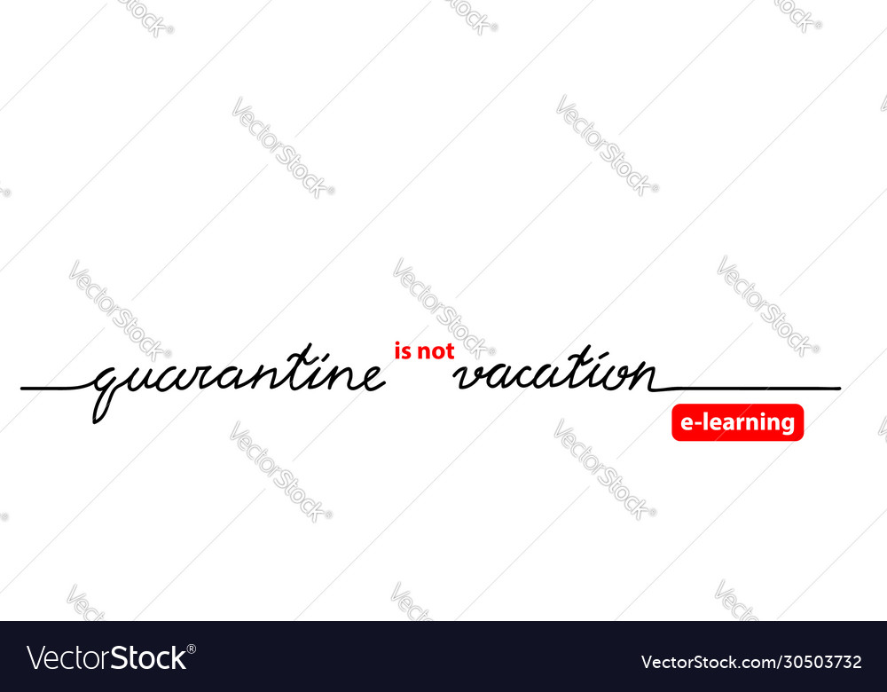 Quarantine education e-learning online distance Vector Image