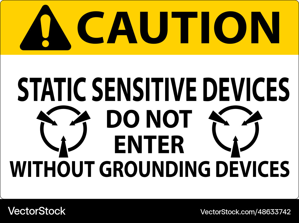 Caution sign static sensitive devices do not Vector Image