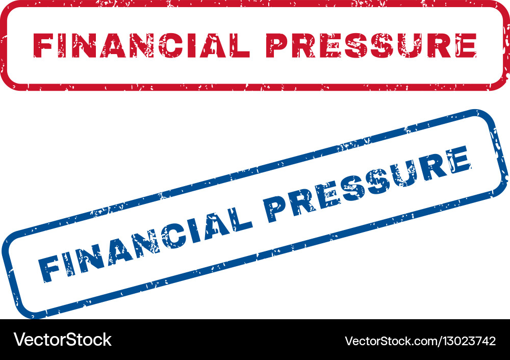 Financial Pressure Rubber Stamps Royalty Free Vector Image
