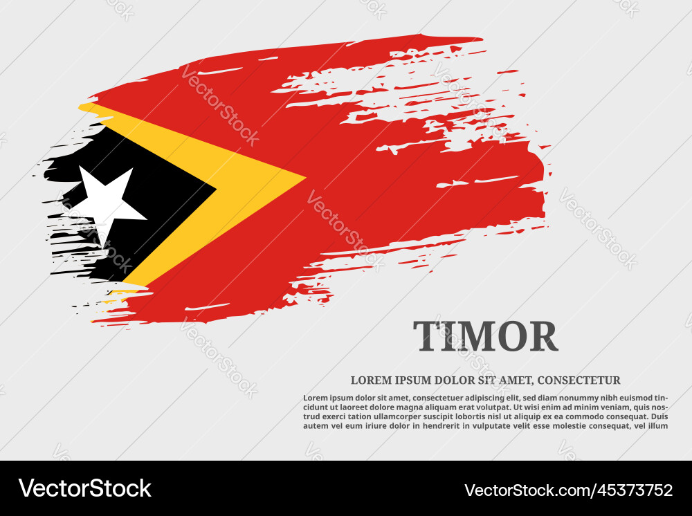 Timor flag grunge brush and poster Royalty Free Vector Image