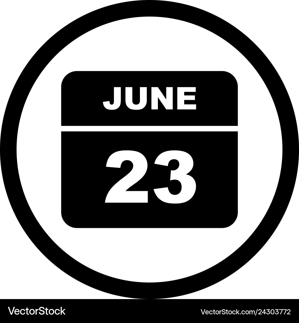June 23rd date on a single day calendar Royalty Free Vector