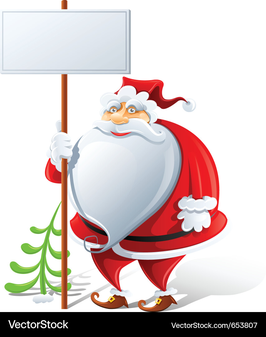 Happy santa claus with sign Royalty Free Vector Image
