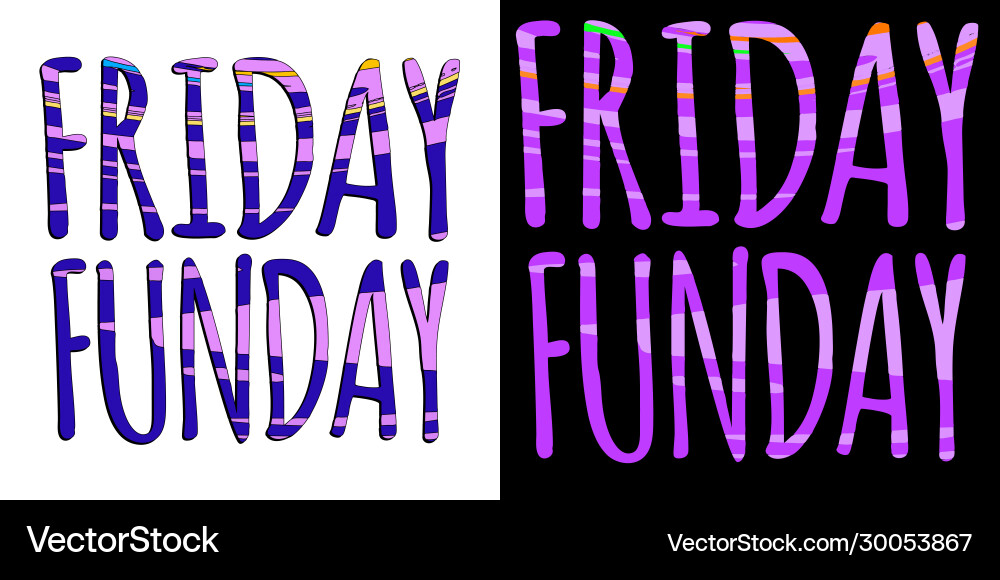 Friday funday set 2 in 1 inscription Royalty Free Vector