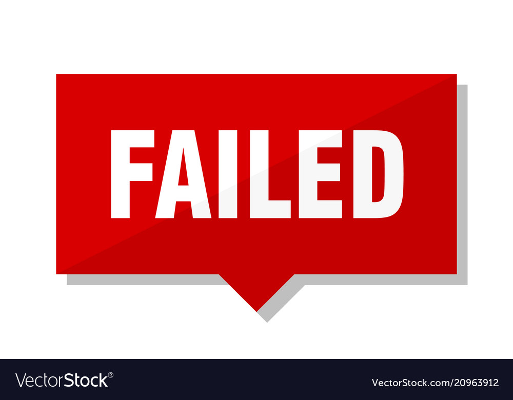 Failed red tag Royalty Free Vector Image - VectorStock