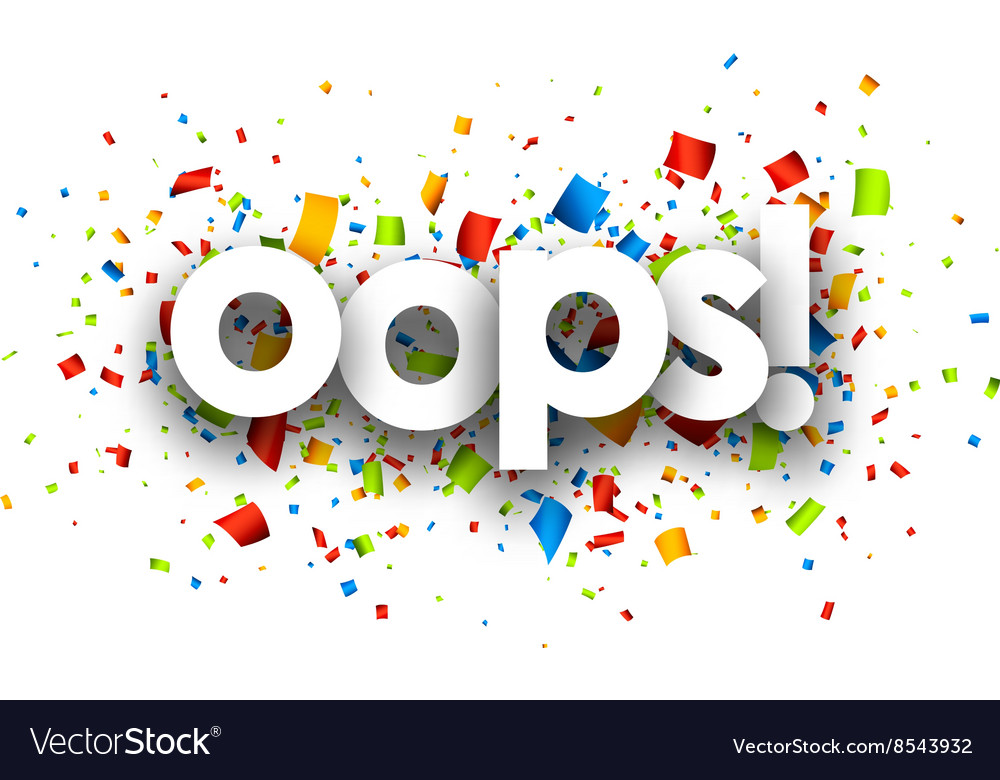 Oops paper card Royalty Free Vector Image - VectorStock