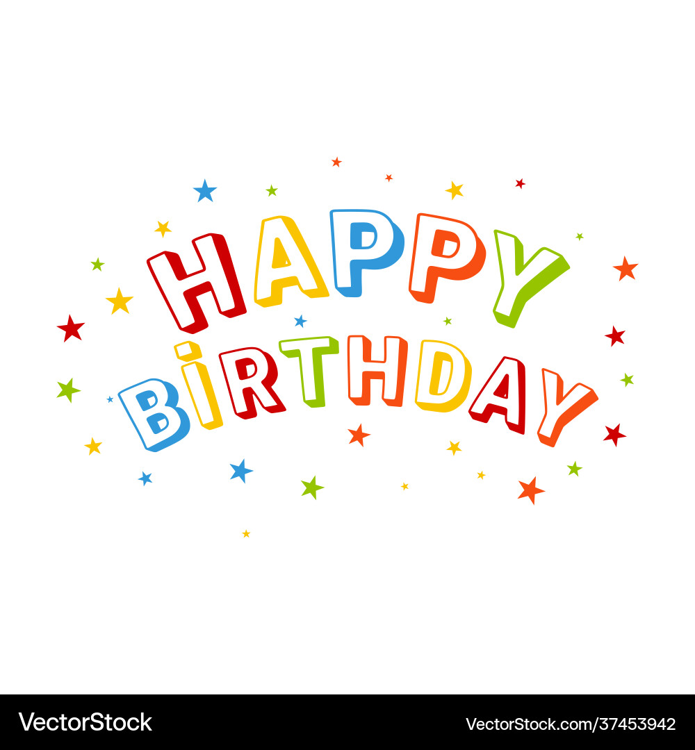 Inscription happy birthday Royalty Free Vector Image