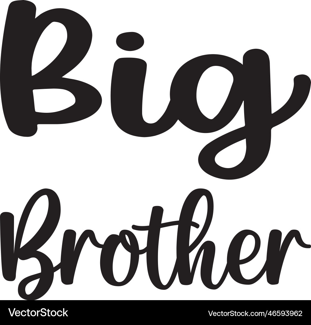 Big brother black letter quote Royalty Free Vector Image