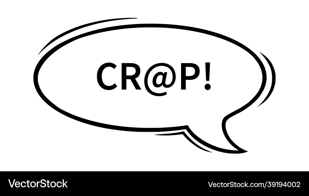 Swearing speech bubble censored with at sign crap Vector Image