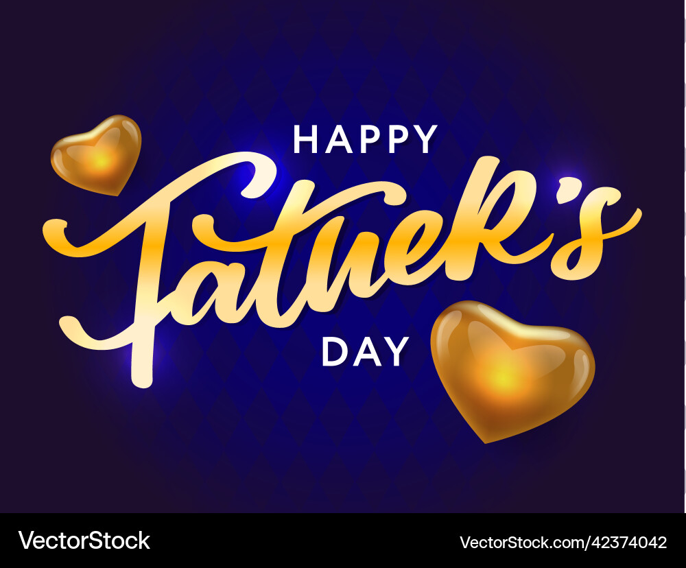 Happy fathers day calligraphy greeting card Vector Image