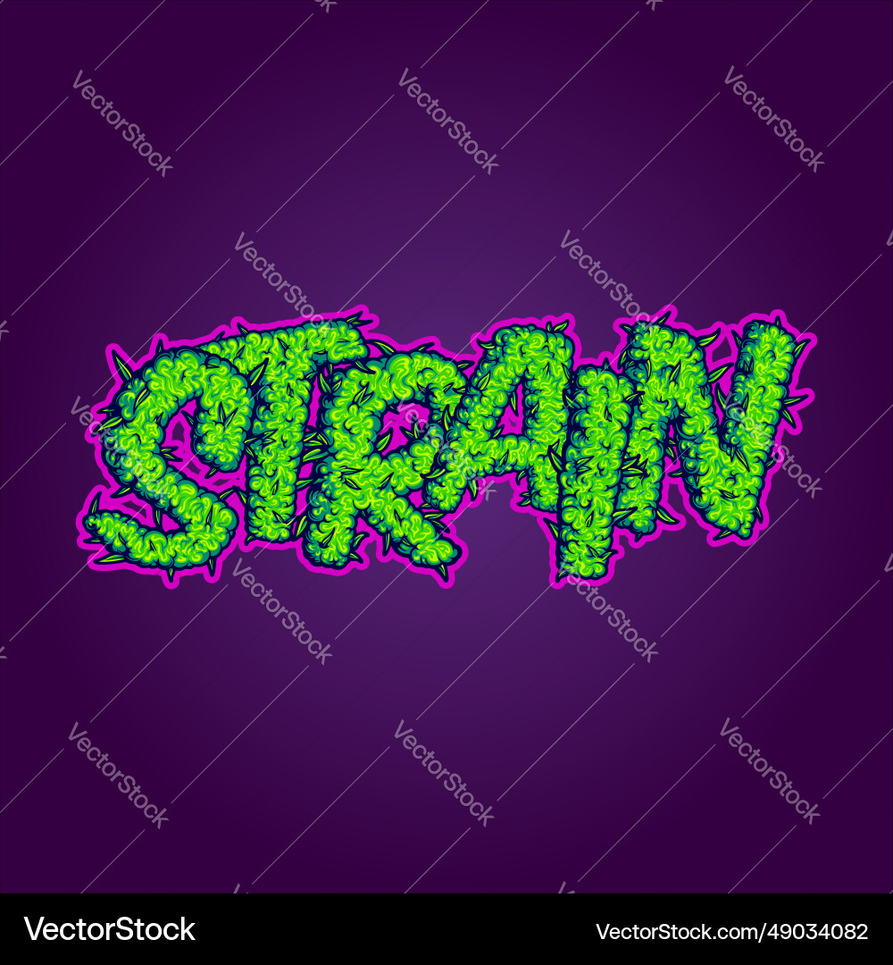 Cannabis smoke leaf lettering weed strain Vector Image