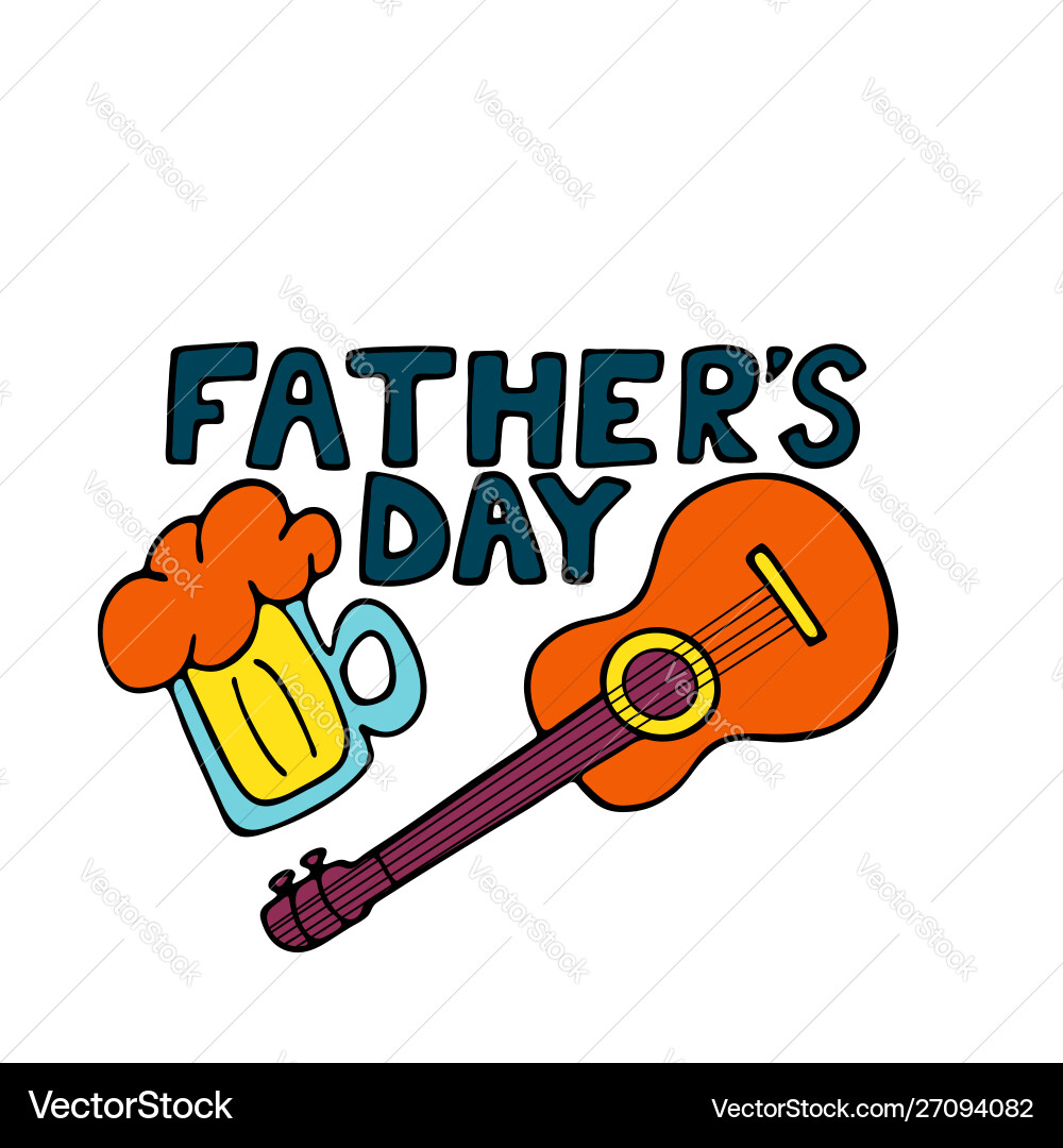 Fathers day greeting card in doodle style Vector Image