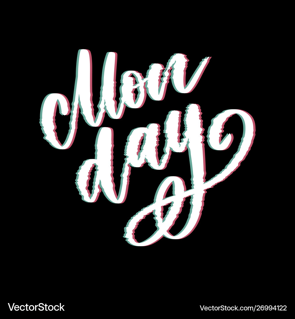 Monday - lettering design for posters flyers Vector Image
