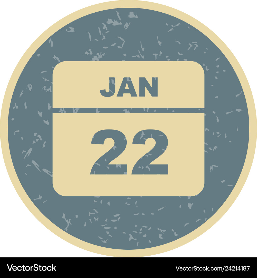 January 22nd date on a single day calendar Vector Image