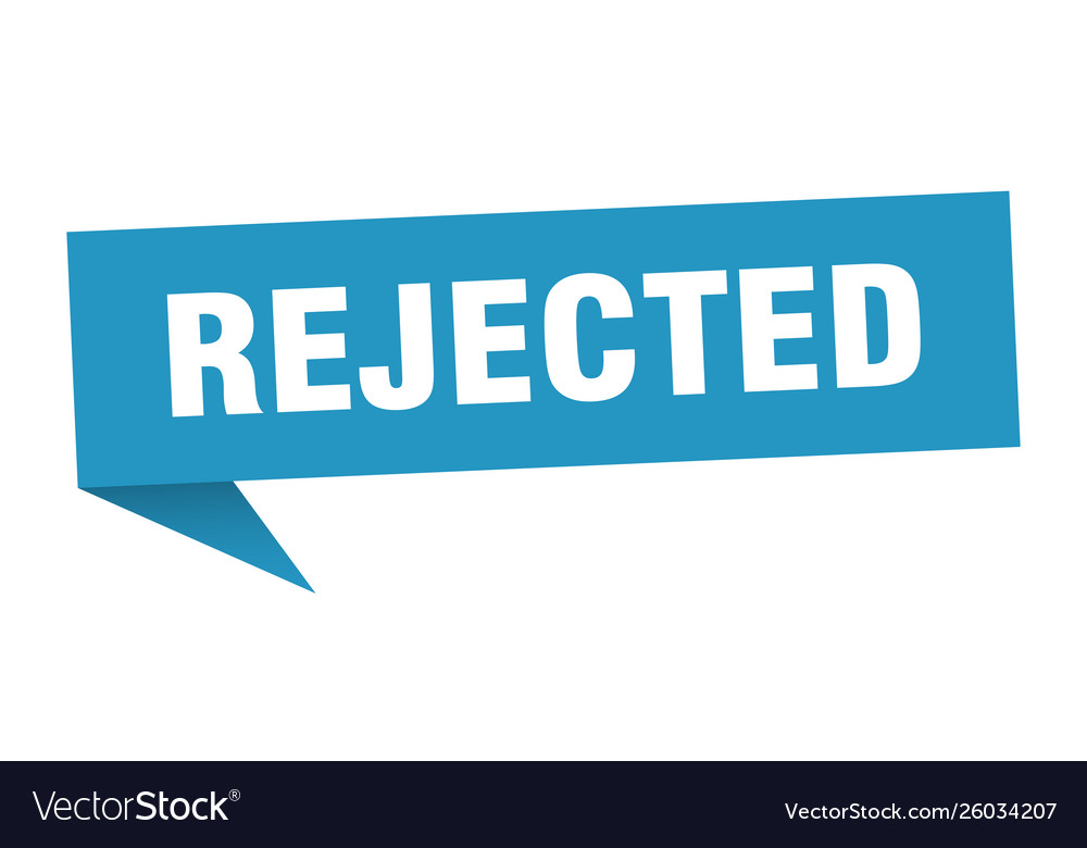 Rejected Royalty Free Vector Image - VectorStock