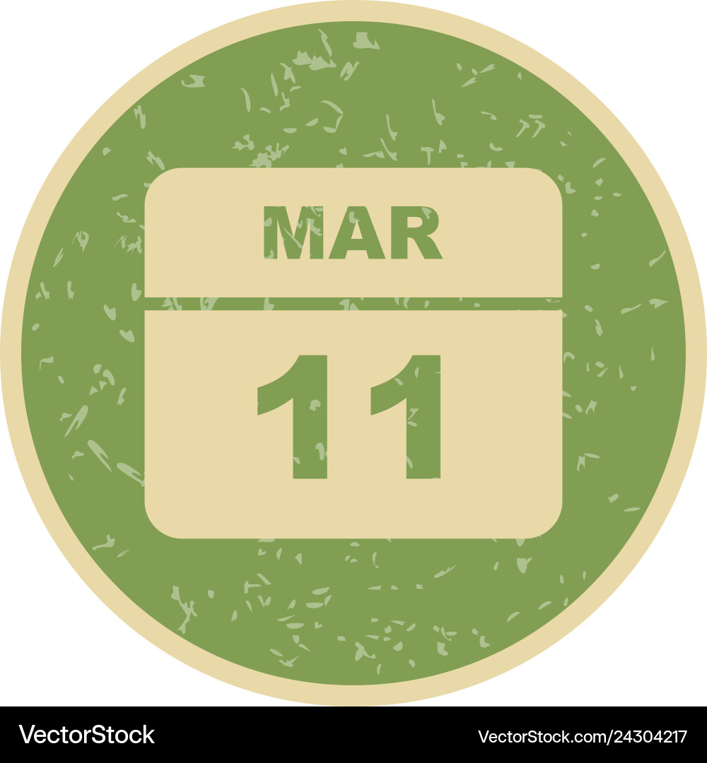 March 11th date on a single day calendar Vector Image