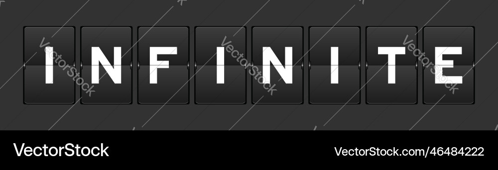 Black color analog flip board with word infinite Vector Image