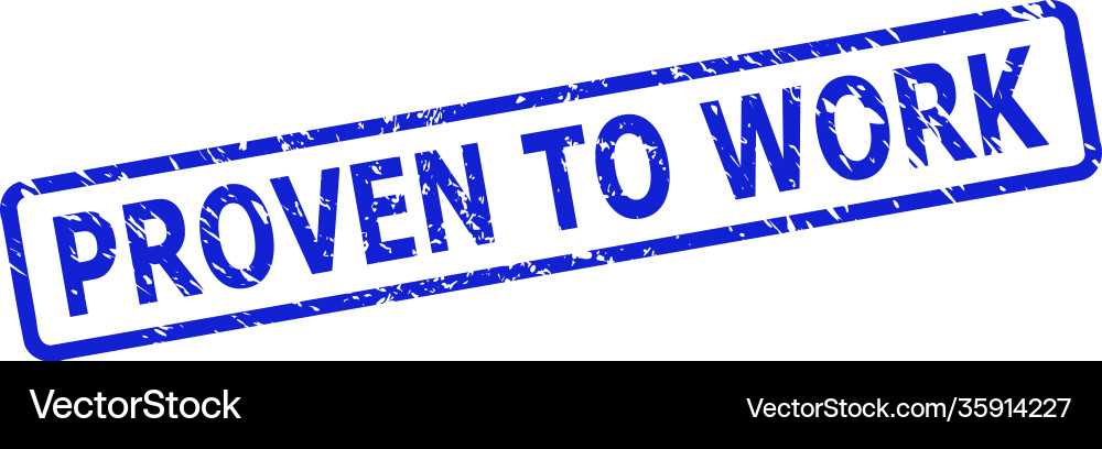 Proven to work watermark with grunged texture Vector Image
