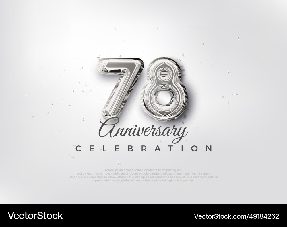 Silver balloon number premium 78th anniversary Vector Image