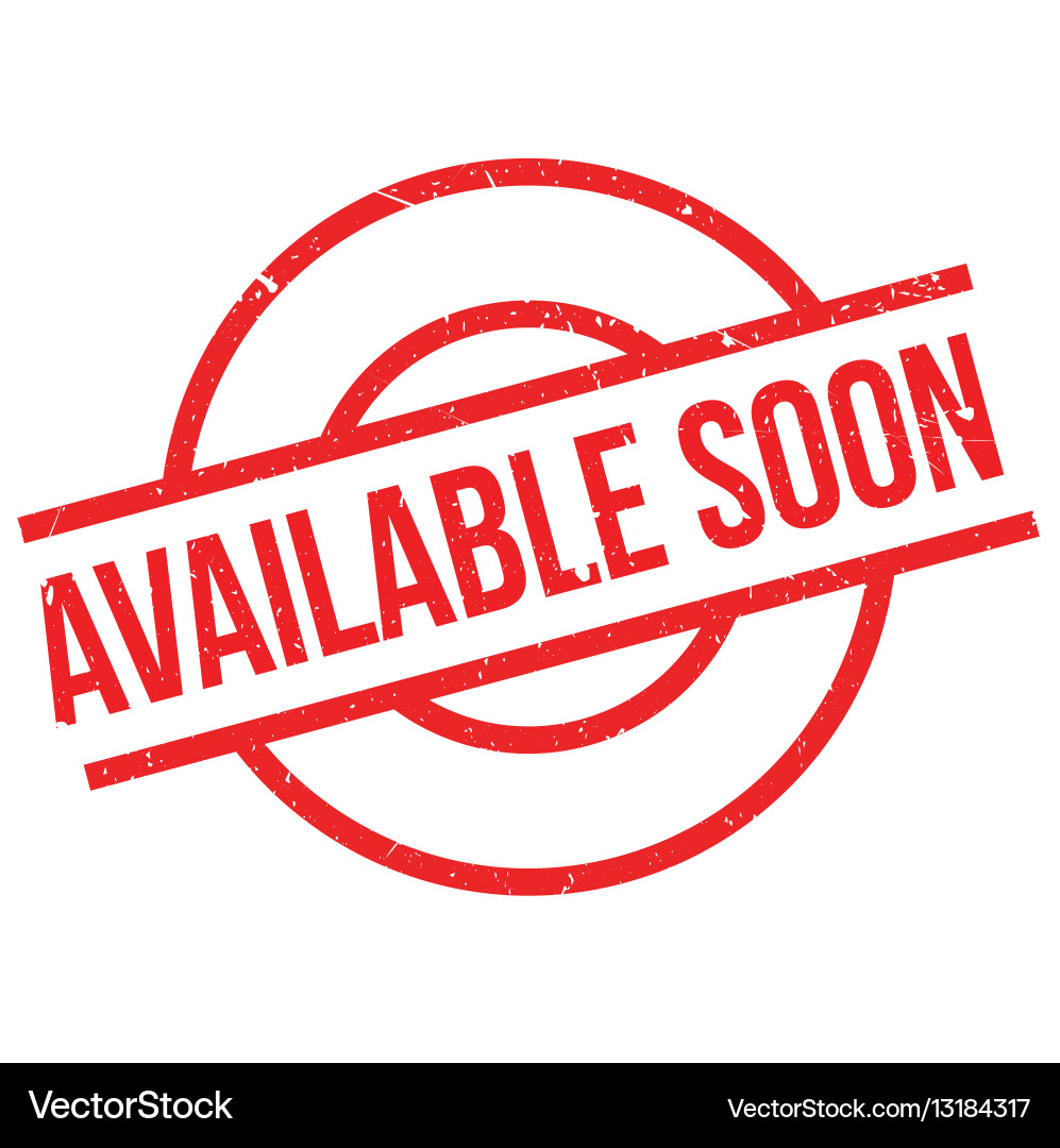 Available Soon rubber stamp Royalty Free Vector Image