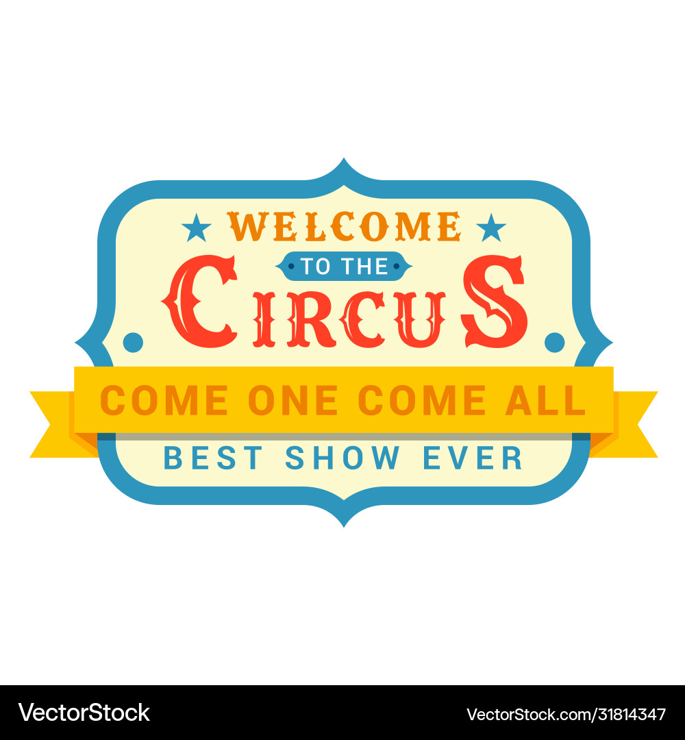 Circus signboard board displaying entertainment Vector Image