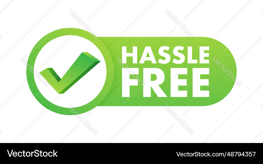 Hassle free sign label stock Royalty Free Vector Image
