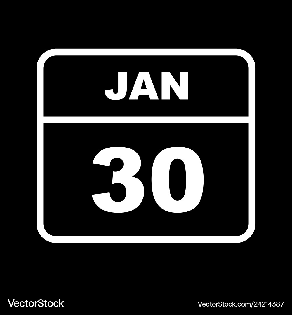 January 30th date on a single day calendar Vector Image