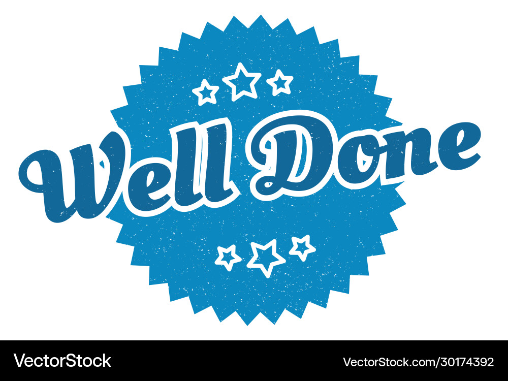 Well done sign round vintage retro Royalty Free Vector Image