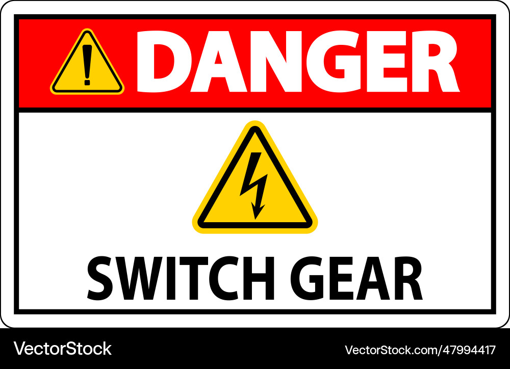 Danger sign switch gear sign Royalty Free Vector Image