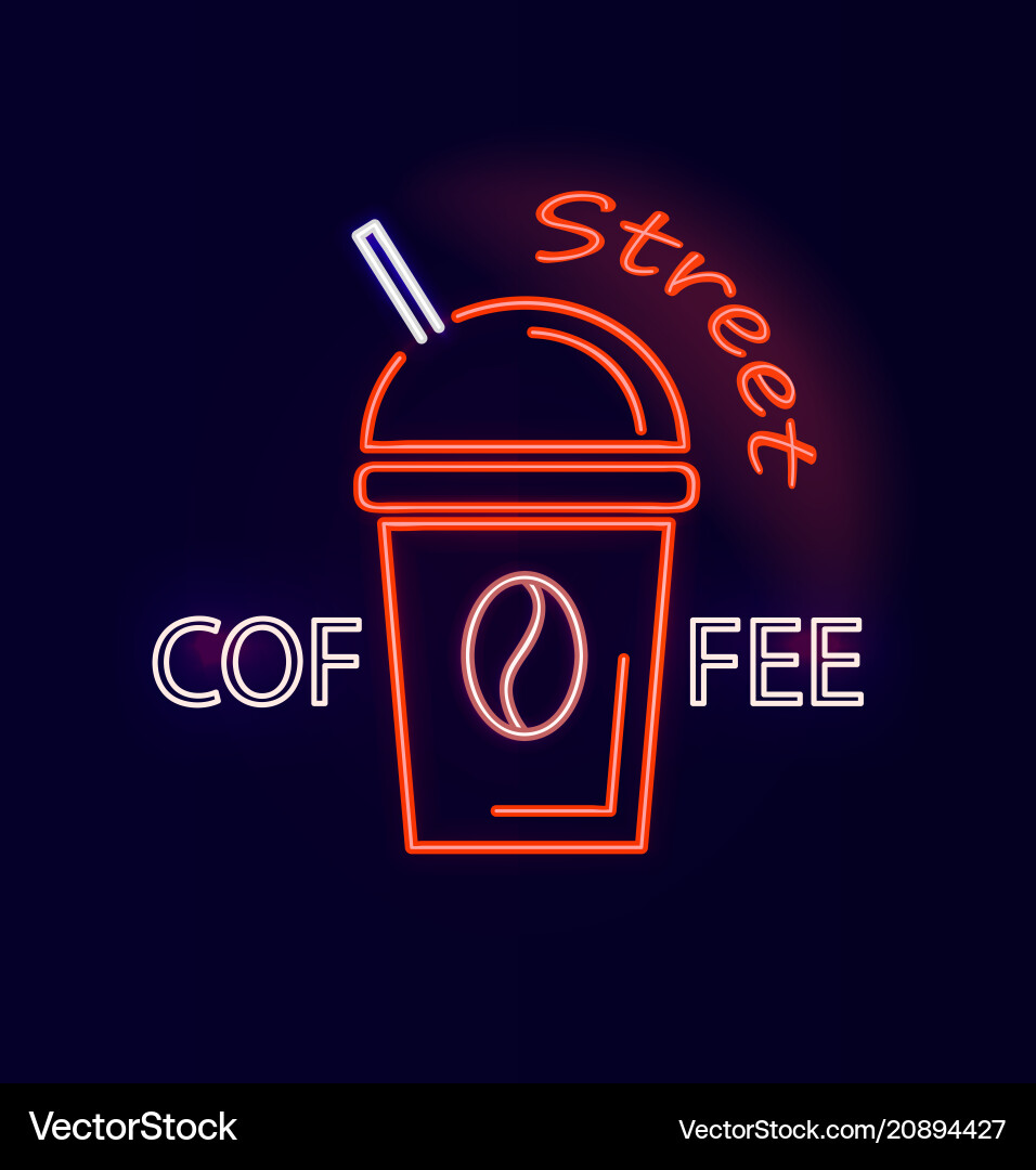 Street coffee signboard neon Royalty Free Vector Image