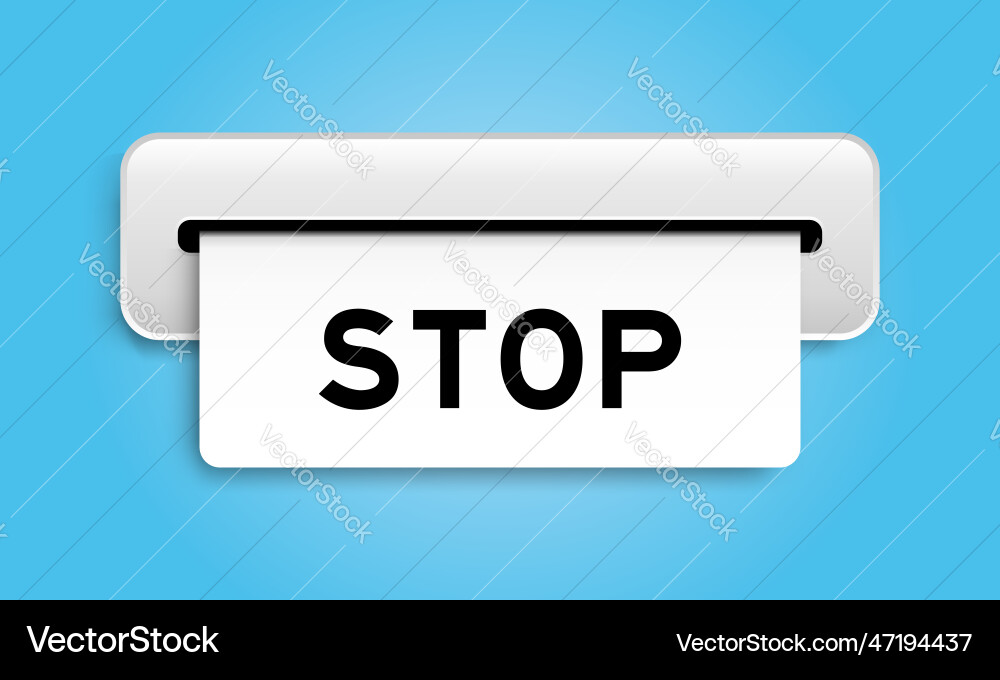 White coupon banner with word stop from machine Vector Image