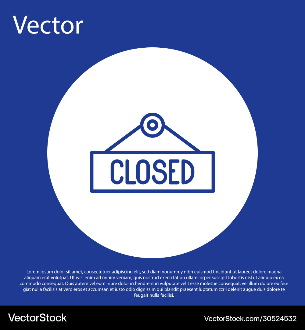 Blue line hanging sign with text closed icon Vector Image