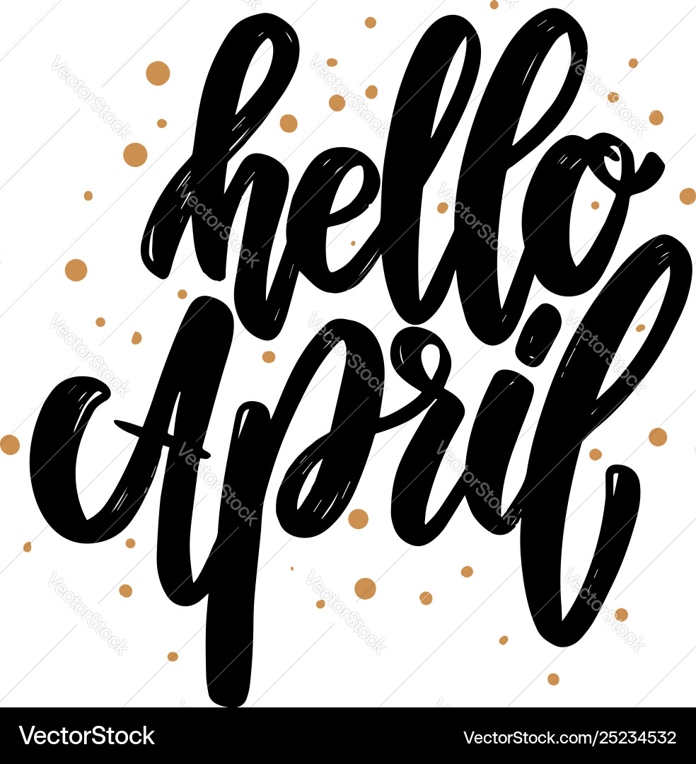 Hello april lettering phrase for poster card Vector Image
