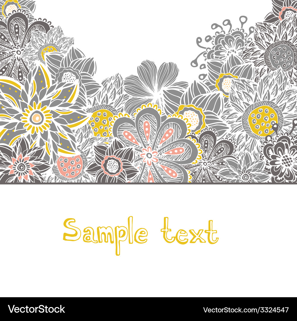 Perfect card template with hand drawn flowers Vector Image