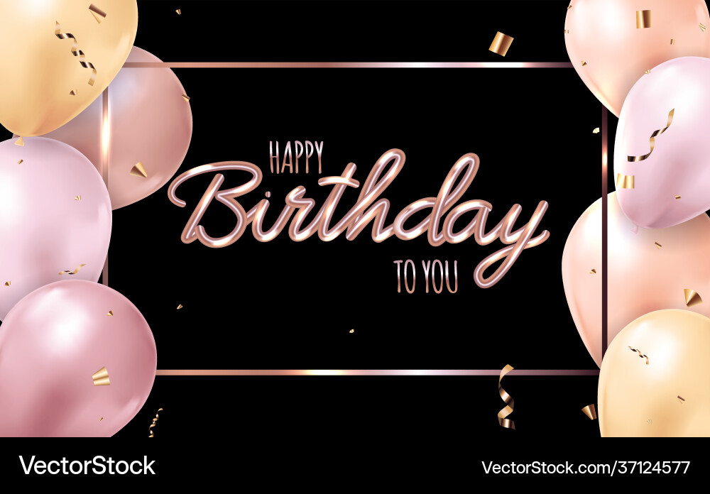 Happy birthday black background with realistic Vector Image