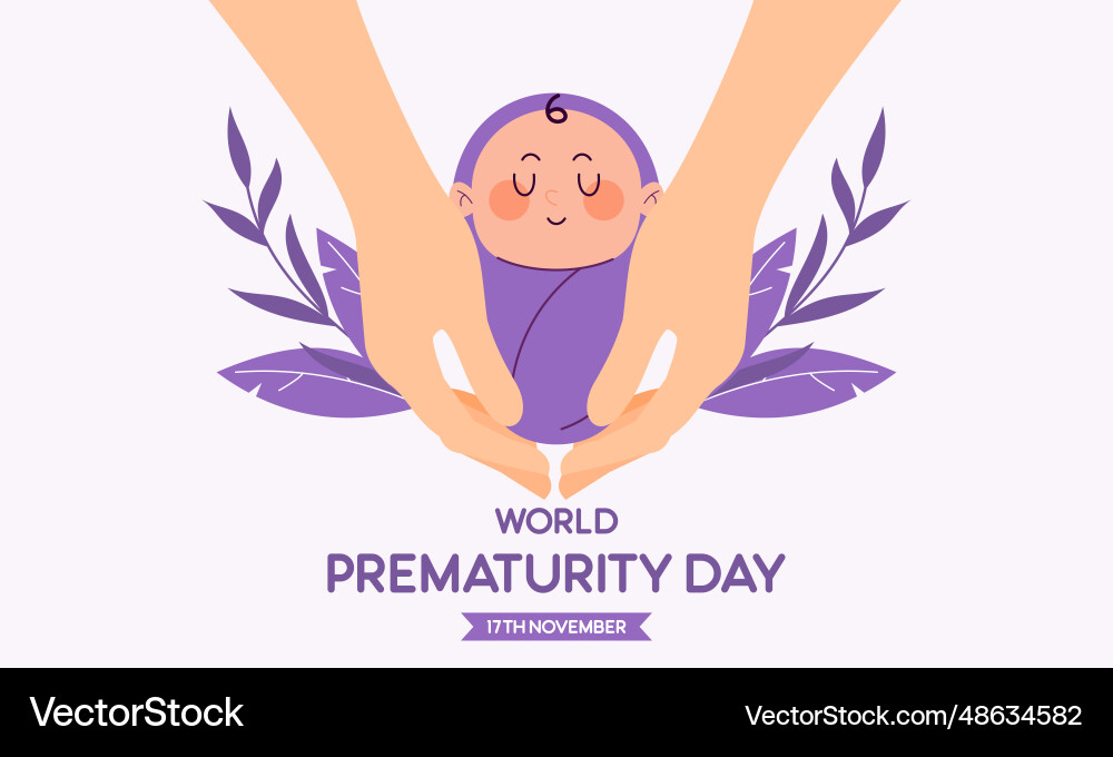 Prematurity awareness month is observed every year