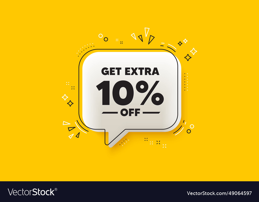 Get extra 10 percent off sale discount offer sign Vector Image